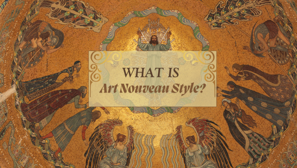 What is Art Nouveau Style? - Magicdecor